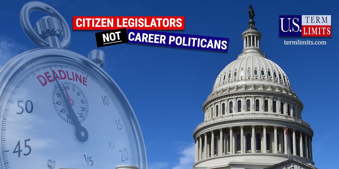 Support Term Limits to Curb the Power of Congress!